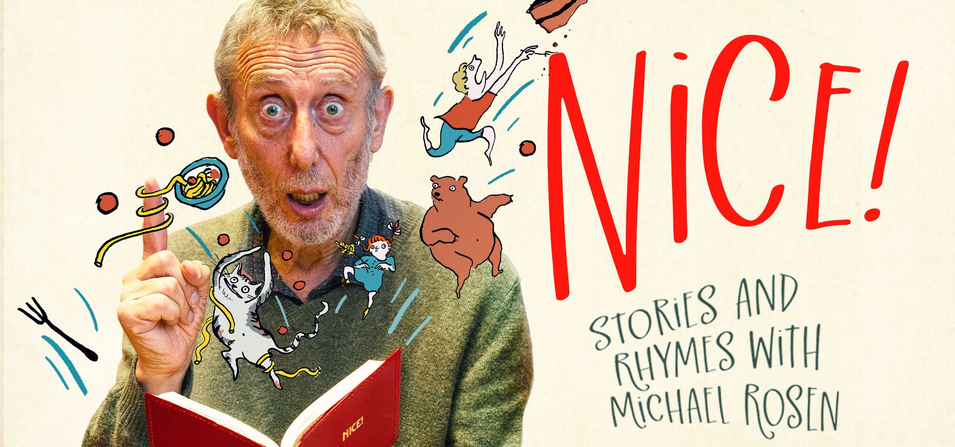 Michael Rosen - NICE! | Rose Theatre, Kingston, London
